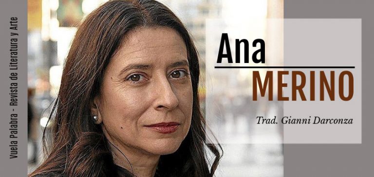 ANA MERINO: «Escribo porque tengo / la cicatriz de los sueños / dentro ...